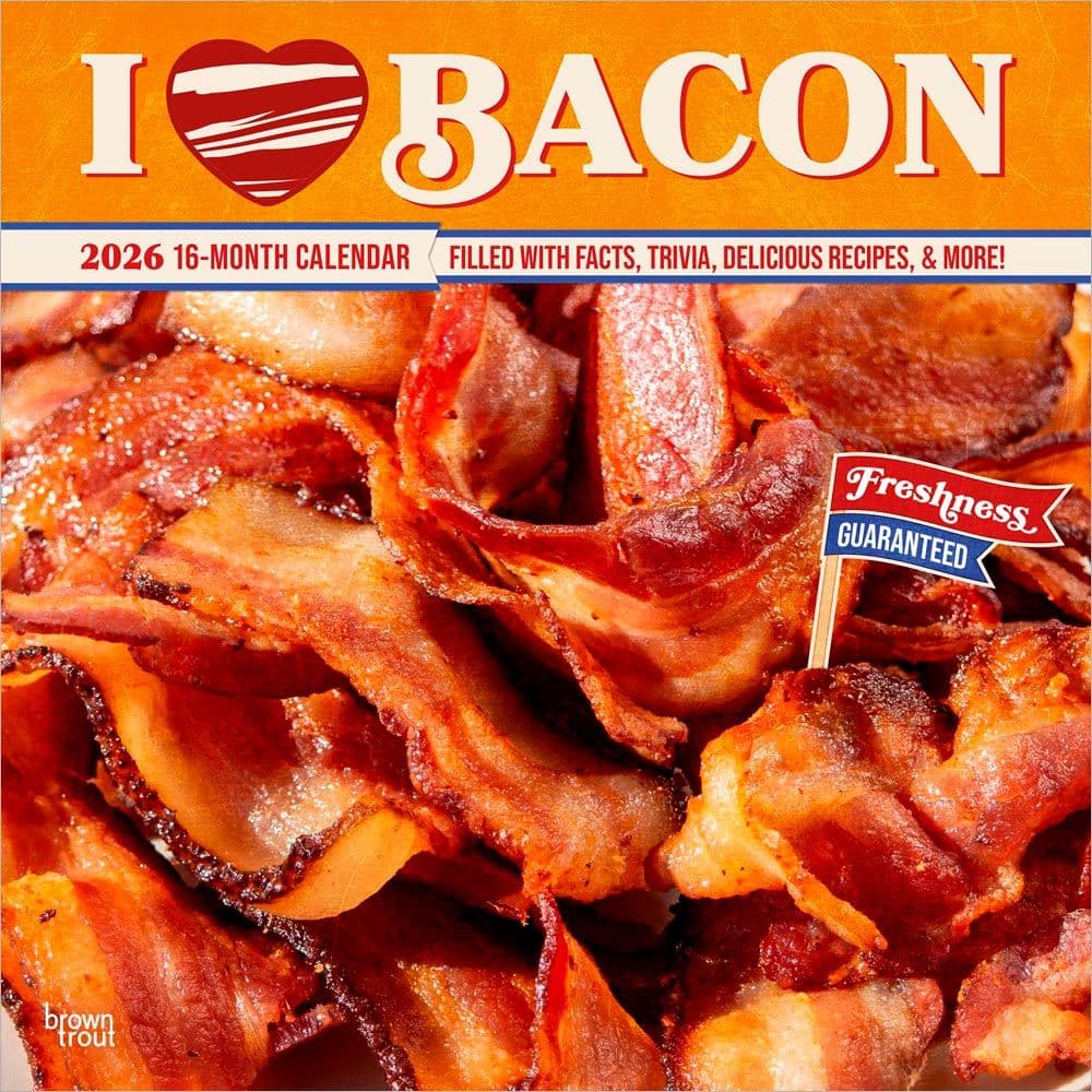 I Love Bacon 2026 Wall Calendar - Calendars.com