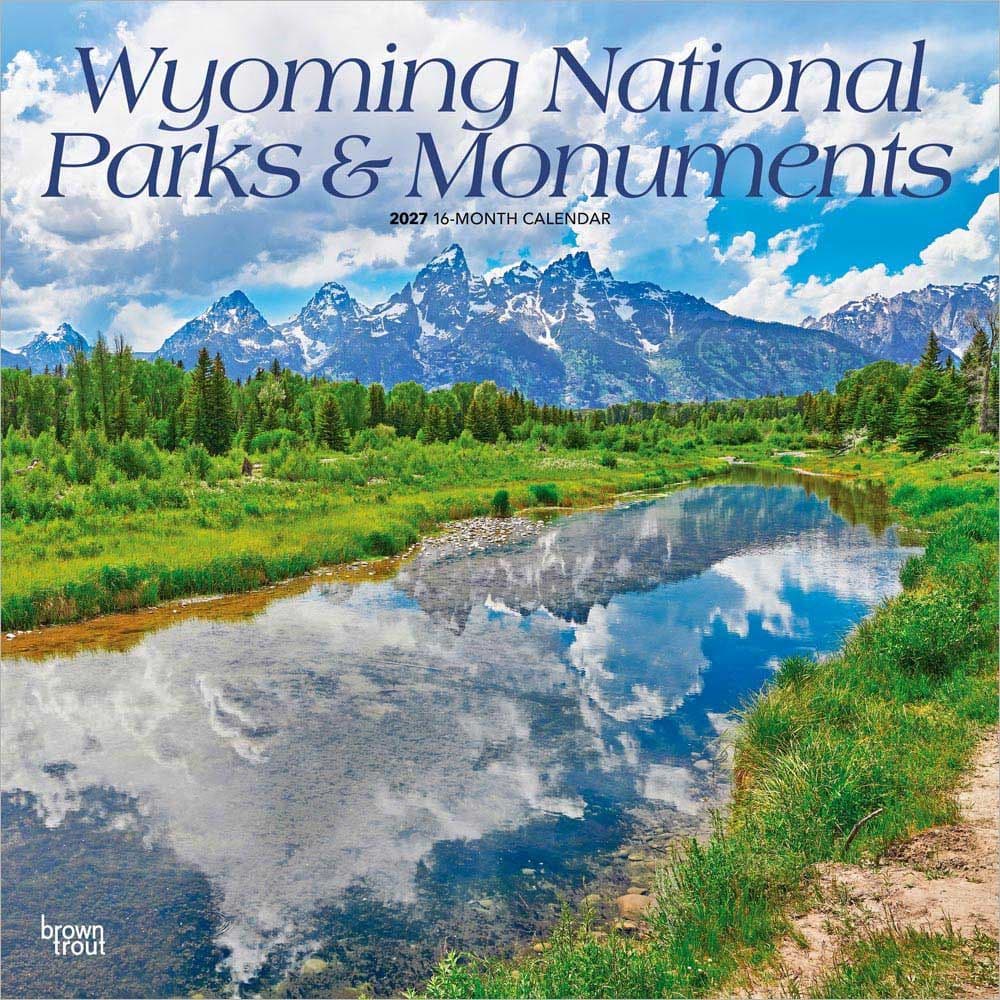 Wyoming National Parks & Monuments 2027 Wall Calendar - Calendars.com