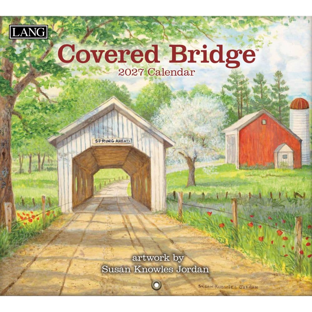 Covered Bridge 2027 Wall Calendar by Susan Knowles Jordan - Calendars.com