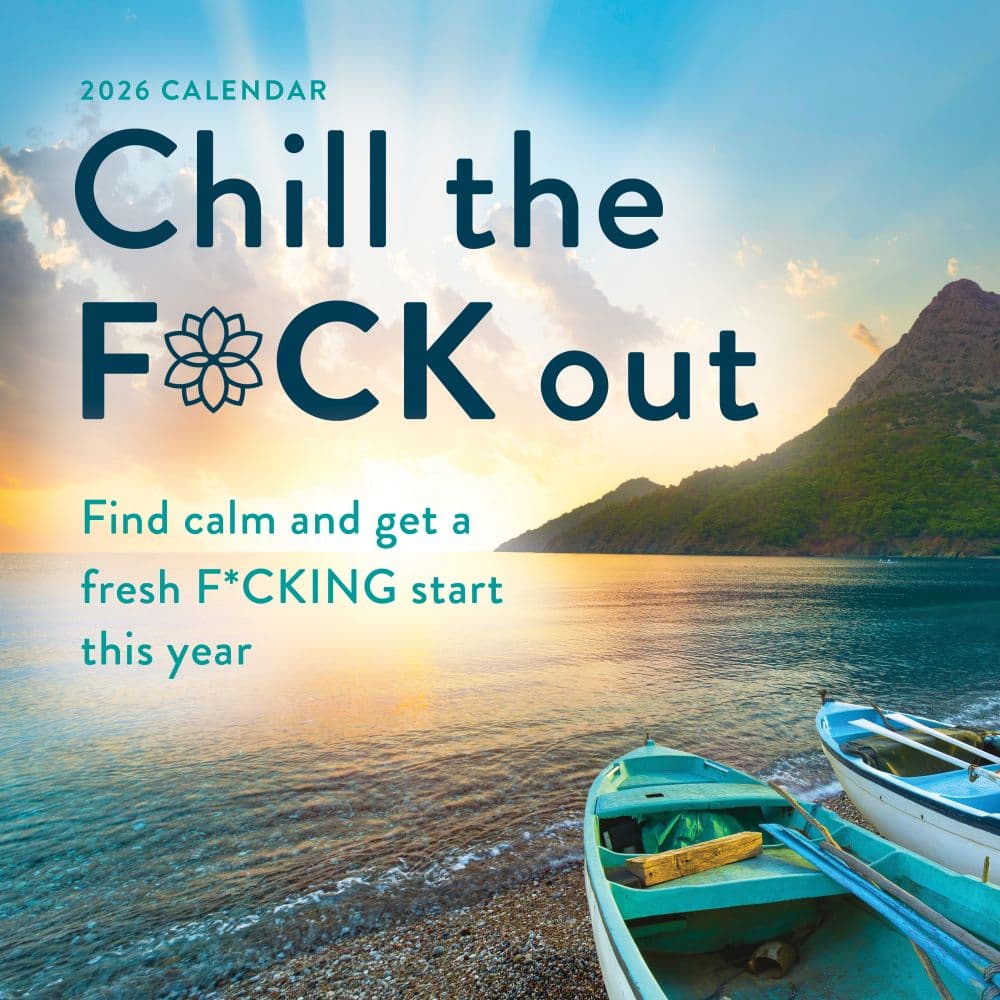 Chill the Fck Out 2026 Wall Calendar - Calendars.com