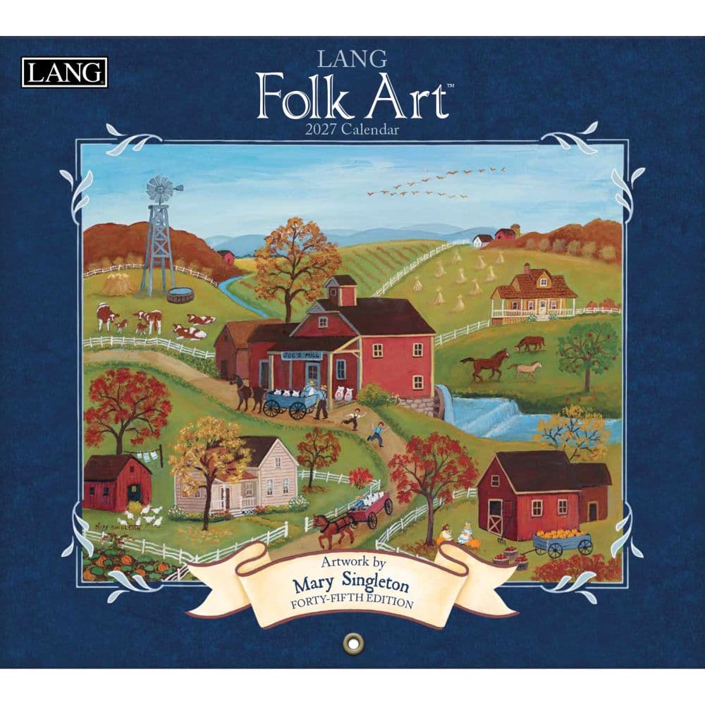 Lang Folk Art 2027 Wall Calendar by Mary Singleton - Calendars.com